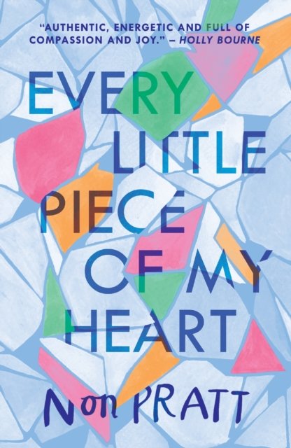 Every Little Piece of My Heart - Pratt Non | Książka w Empik