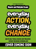 Everyday Action, Everyday Change: Stay Positive and Motivated in the ...