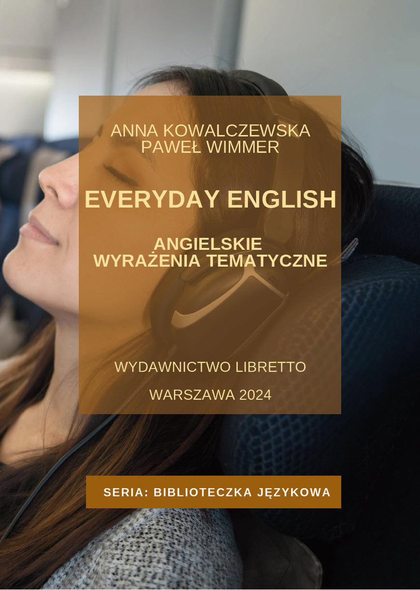 Everyday English. Angielskie wyrażenia tematyczne - Wimmer Paweł ...