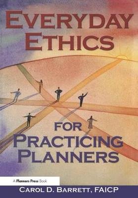 Everyday Ethics for Practicing Planners - Barrett Carol | Książka w Empik