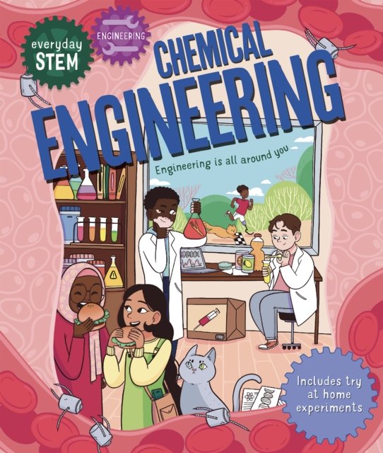Everyday STEM Engineering-Chemical Engineering - Kingfisher | Książka w ...