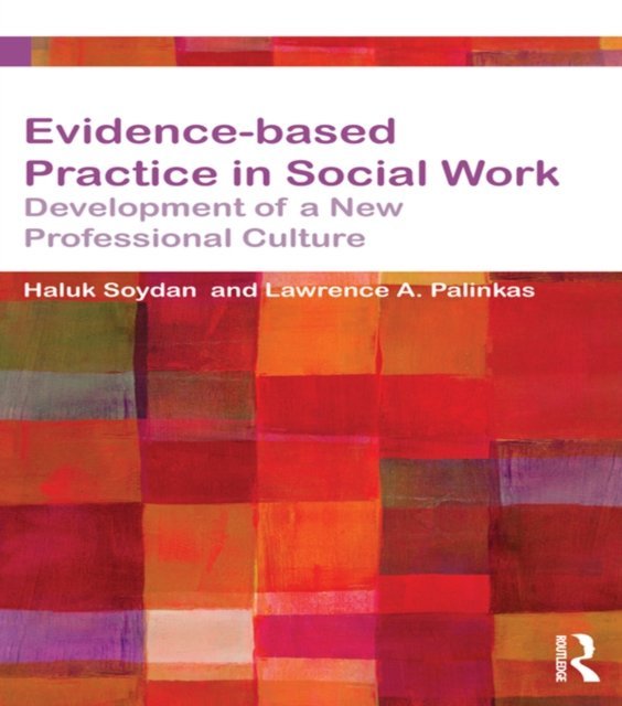 Evidence-based Practice in Social Work [DRM] - ebook PDF - Opracowanie ...