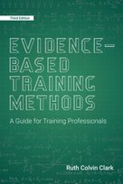 Evidence-Based Training Methods: A Guide for Training Professionals ...