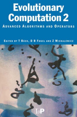 Evolutionary Computation 2: Advanced Algorithms and Operators ...