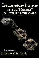 Evolutionary History of the "Robust" Australopithecines - Grine Frederick E. | Książka w Empik