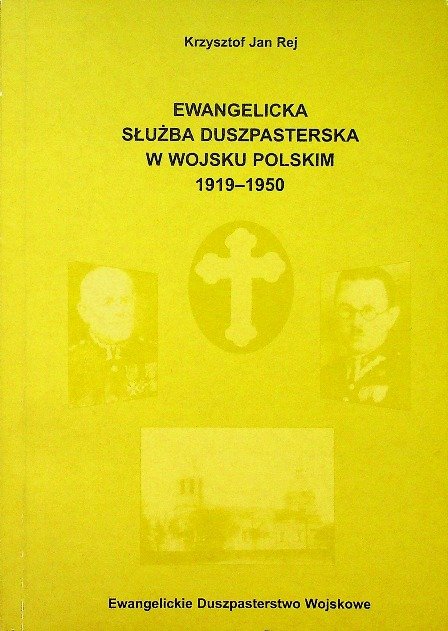 Ewangelicka służba duszpasterska w wojsku polskim 1919 - 1950 - W opisie | Książka w Empik