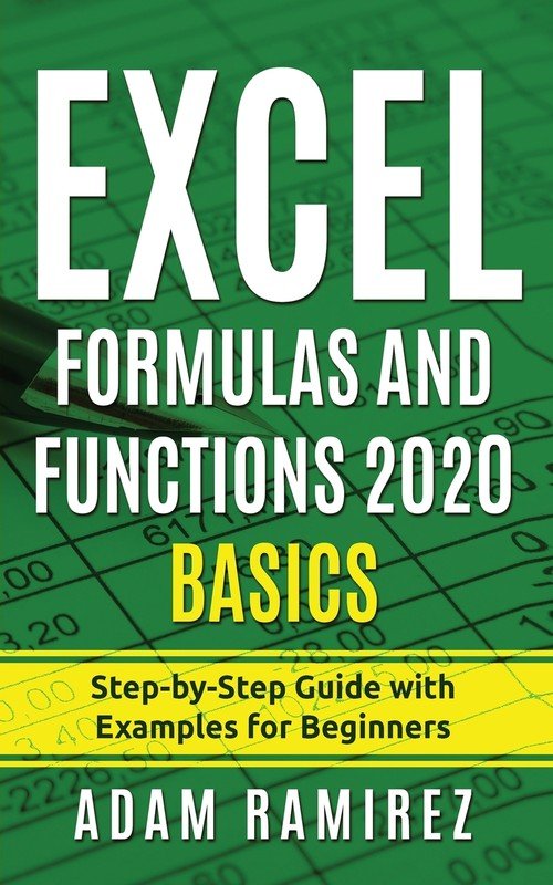 Excel Formulas and Functions 2020 Basics - Ramirez Adam | Książka w Empik
