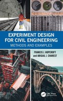 Experiment Design for Civil Engineering: Methods and Examples - Taylor ...