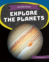 Explore Space! Explore the Planets - Emma Huddleston | Książka w Empik