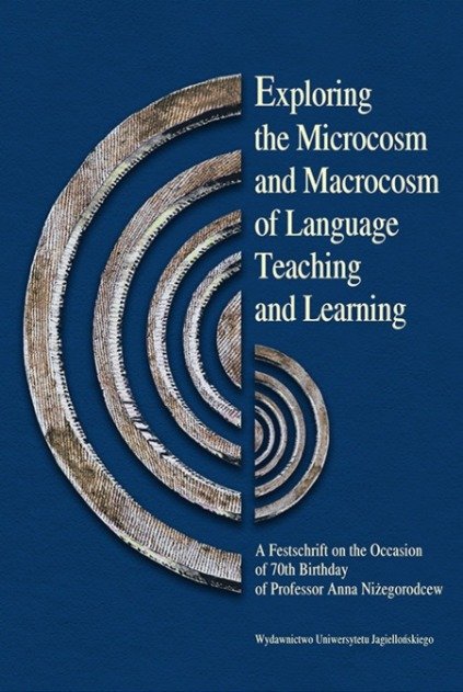 Exploring the Microcosm and Macrocosm of Language Teaching and Learning ...