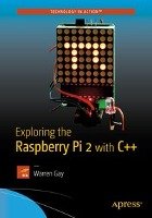 Exploring the Raspberry Pi 2 with C++ - Gay Warren | Książka w Empik