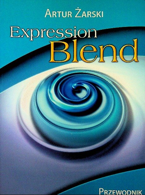 Expression Blend Przewodnik - W opisie | Książka w Empik