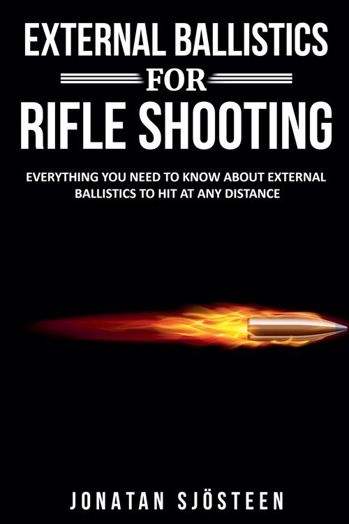 External Ballistics for Rifle Shooting - W opisie | Książka w Empik