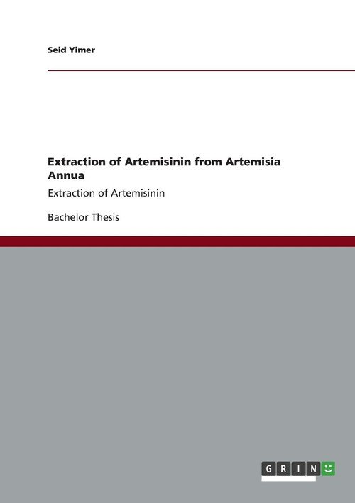 Extraction of Artemisinin from Artemisia Annua - Yimer Seid | Książka w ...