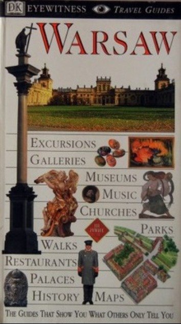 Eyewitness Travel Guide to Warsaw - W opisie | Książka w Empik