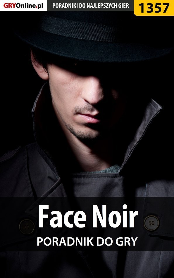 Face Noir: The Cat with the Jade Eyes - poradnik do gry - ebook PDF - Pilarski Łukasz Salantor ...
