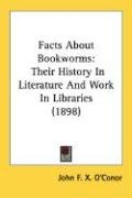 Facts about Bookworms: Their History in Literature and Work in ...