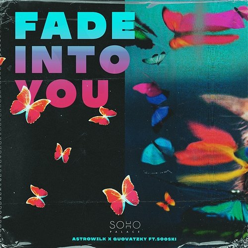Fade Into You - AstroWilk | Muzyka, mp3 Sklep EMPIK.COM