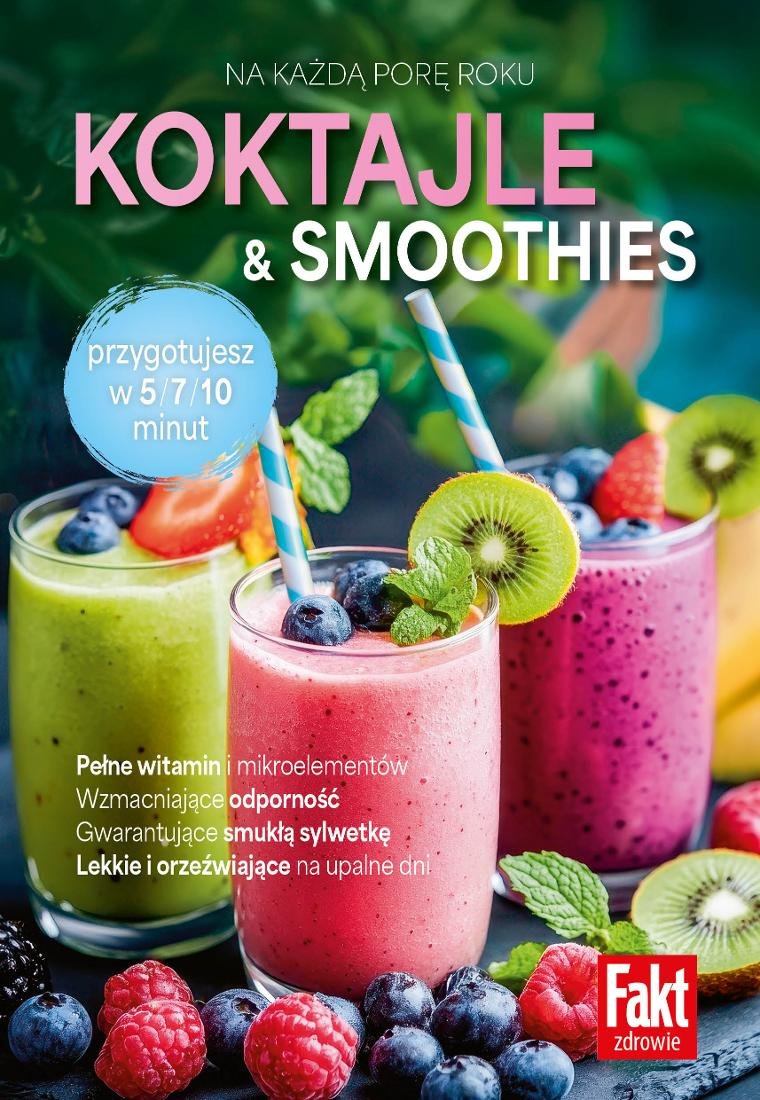 Fakt Zdrowie Koktajle i smoothies - Ringier Axel Springer Sp. z o.o ...