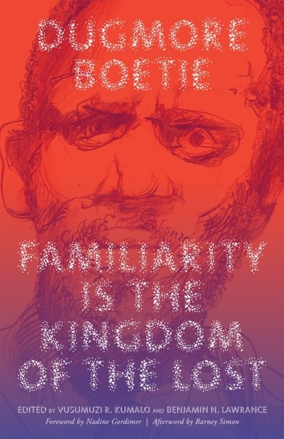 Familiarity Is the Kingdom of the Lost - Dugmore Boetie | Książka w Empik