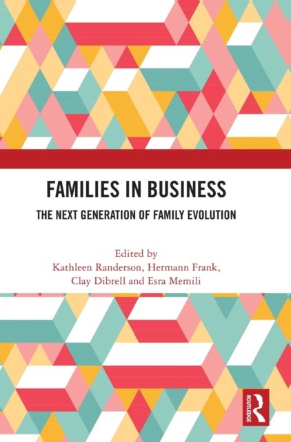 Families in Business: The Next Generation of Family Evolution ...