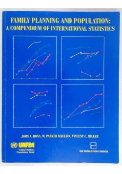 Family planning and population: a compendium of international ...