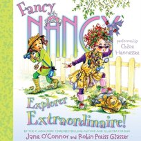 Fancy Nancy: Explorer Extraordinaire! - audiobook - O'Connor Jane ...