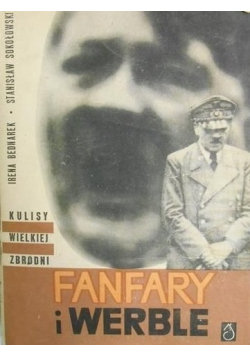 Fanfary i werble Kulisy wielkiej zbrodni - Śląsk | Książka w Empik