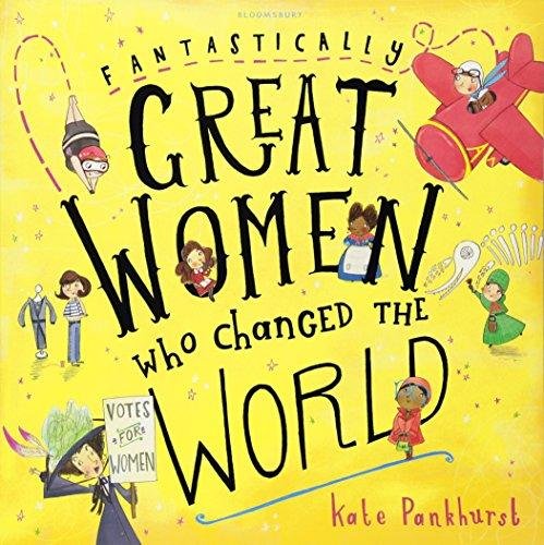 Fantastically Great Women Who Changed The World - Pankhurst Kate ...