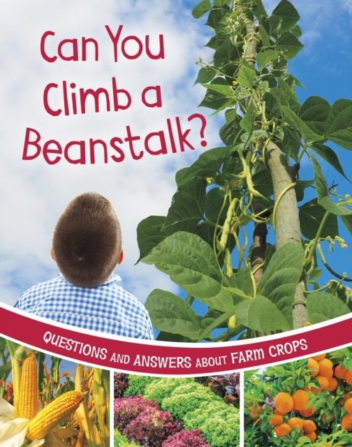 Farm Explorer, Can You Climb a Beanstalk? - Katherine Rawson | Książka ...
