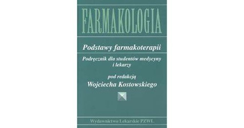 Farmakologia Podstawy farmakoterapii Podręcznik dla studentów medycyny ...
