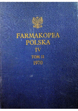 Farmakopea Polska IV Tom II 1970 - Opracowanie zbiorowe | Książka w Empik