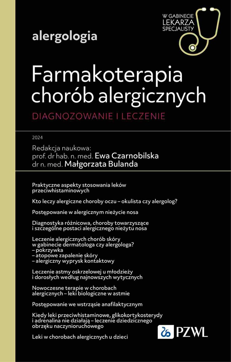 Farmakoterapia chorób alergicznych. Diagnozowanie i leczenie - Ewa ...