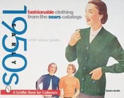 Fashionable Clothing from the Sears Catalog - Smith Desire | Książka w ...