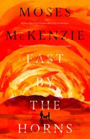 Fast by the Horns - Moses McKenzie | Książka w Empik
