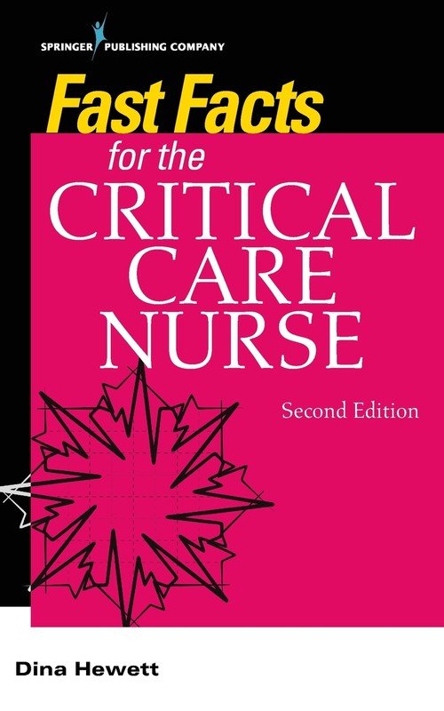 Fast Facts for the Critical Care Nurse, Second Edition - Opracowanie ...