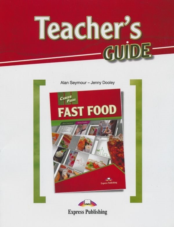 Fast Food. Career Paths. Teacher's Guide - Seymour Alan | Książka w Empik