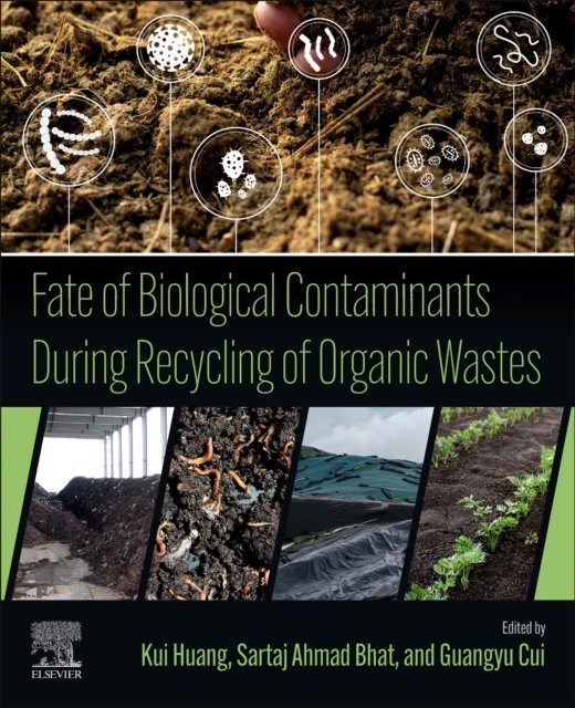 Fate of Biological Contaminants During Recycling of Organic Wastes ...