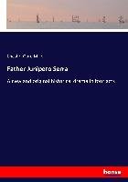 Father Junipero Serra - Miller Chester Gore | Książka w Empik