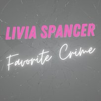Favorite Crime - Livia Spancer | Muzyka, mp3 Sklep EMPIK.COM