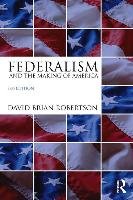 Federalism and the Making of America - Robertson David Brian | Książka ...