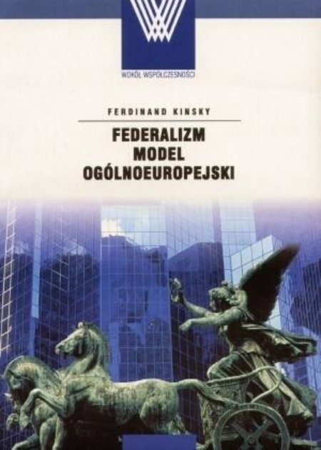 Federalizm model ogólnoeuropejski - Opracowanie zbiorowe | Książka w Empik