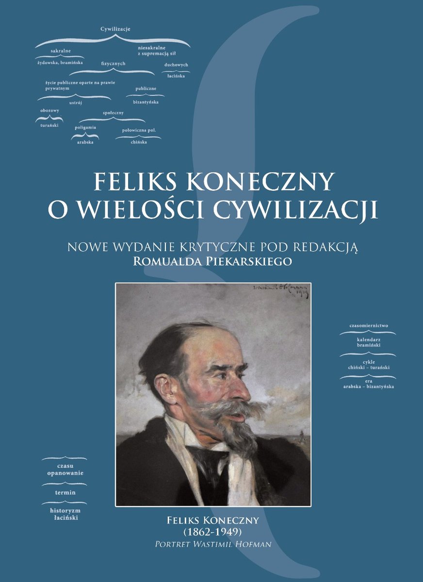Feliks Koneczny o wielkości cywilizacji - Koneczny Feliks | Książka w Empik