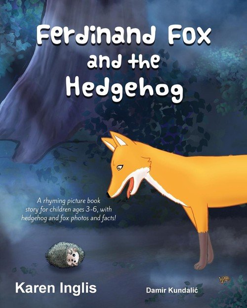 Ferdinand Fox and the Hedgehog - Inglis Karen | Książka w Empik