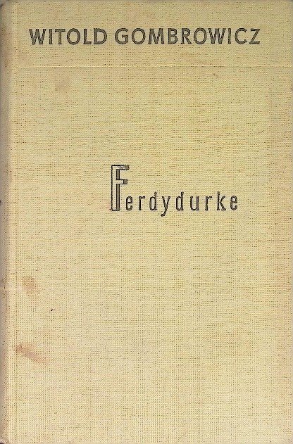 Ferdydurke - Gombrowicz Witold | Książka w Empik