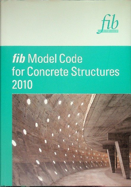 Fib Model Code for Concrete Structures - Opracowanie zbiorowe | Książka ...