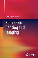 Fiber Optic Sensing and Imaging - Springer New York | Książka w Empik
