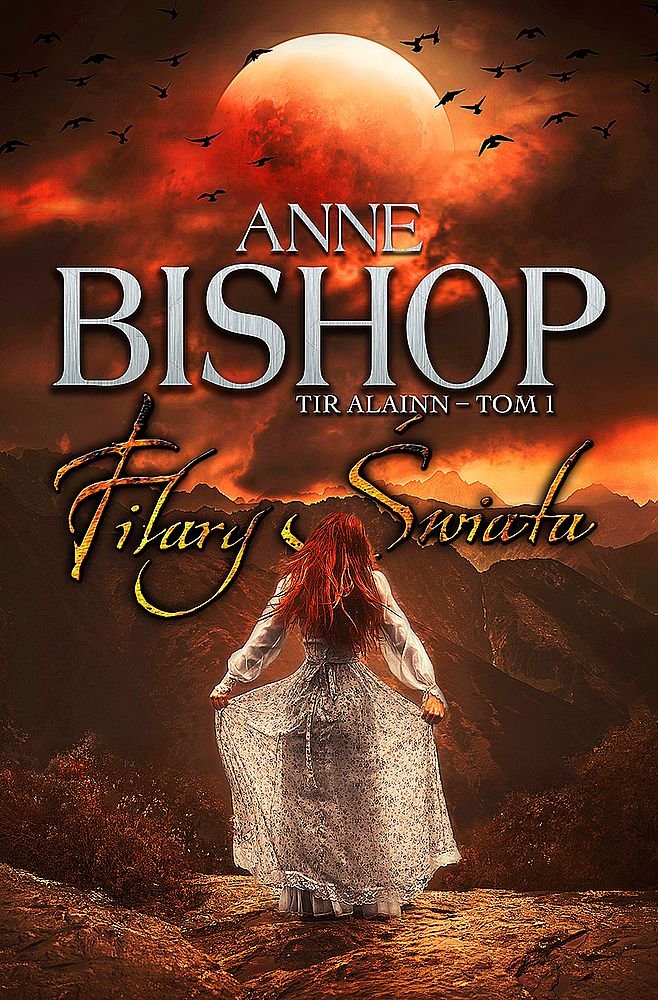 Filary świata. Tir Alainn. Tom 1 - Bishop Anne | Książka w Empik