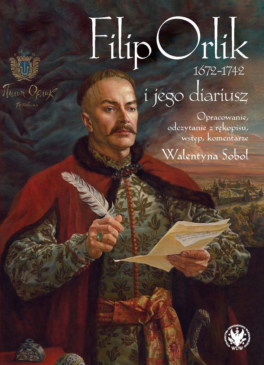 Filip Orlik (1672-1742) i jego diariusz - Opracowanie zbiorowe ...