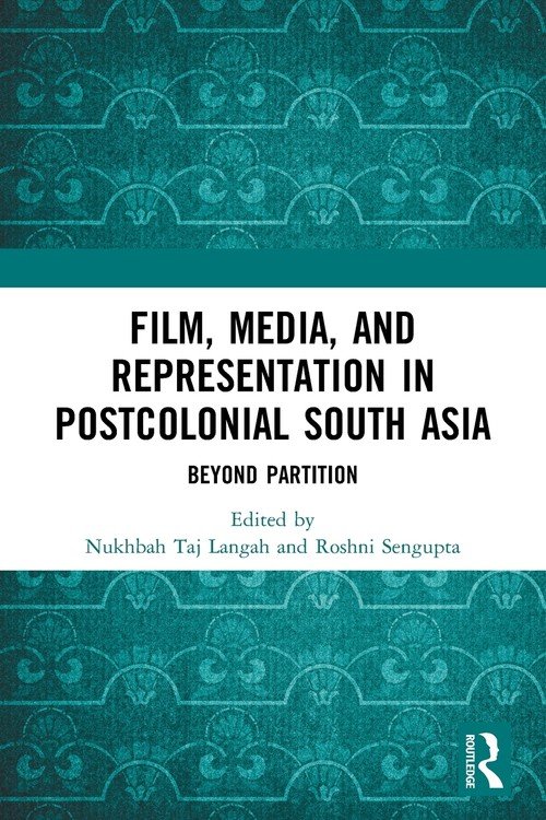 Film, Media and Representation in Postcolonial South Asia - W opisie ...